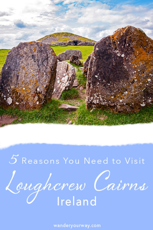 5 Reasons Loughcrew Cairns Is One of the Best Sites in Ireland • Wander ...