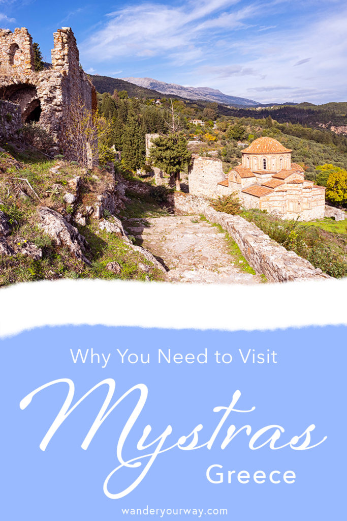 Why You Need to Visit the Amazing UNESCO Site of Mystras Greece ...
