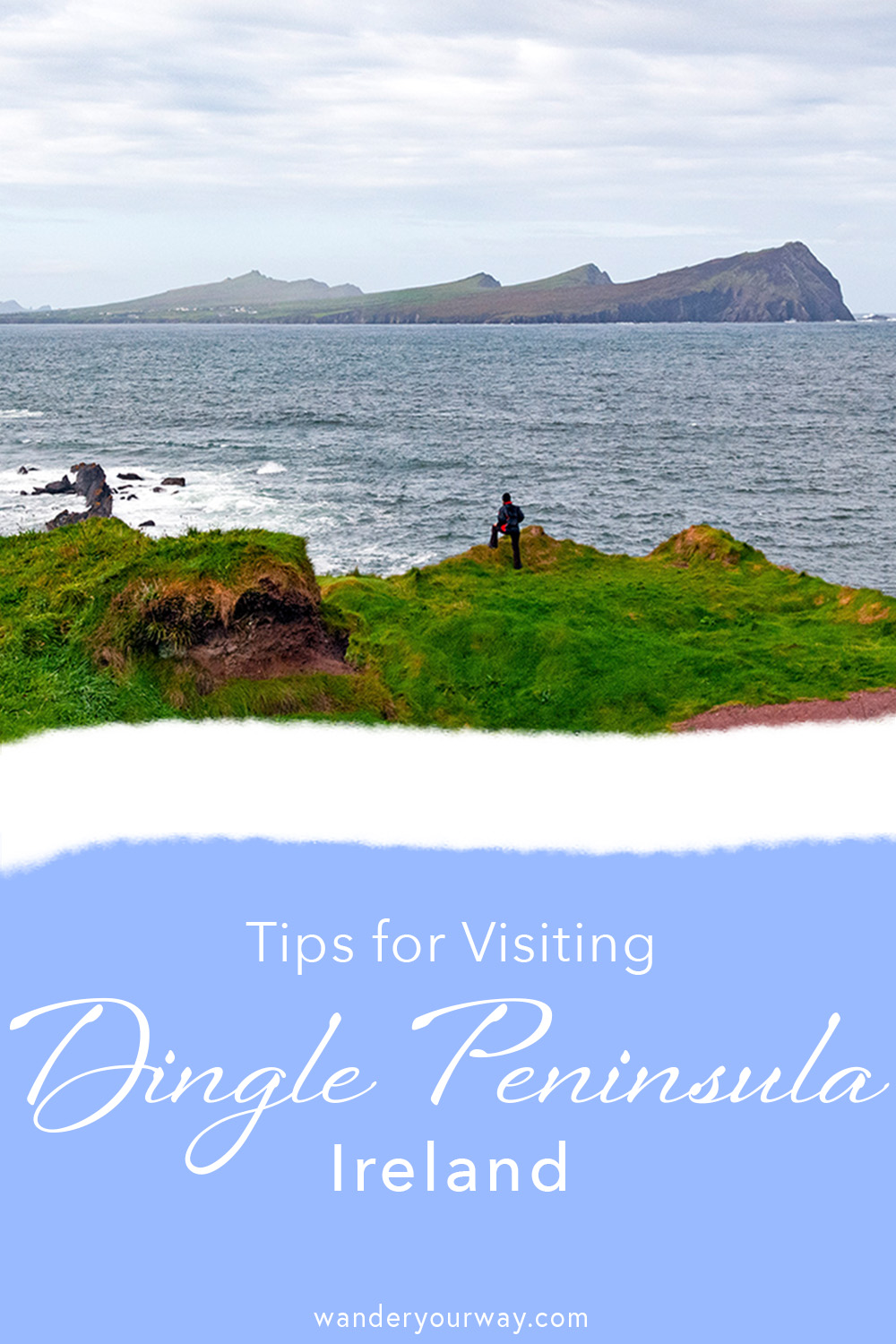 Dingle Peninsula • Ireland • Wander Your Way