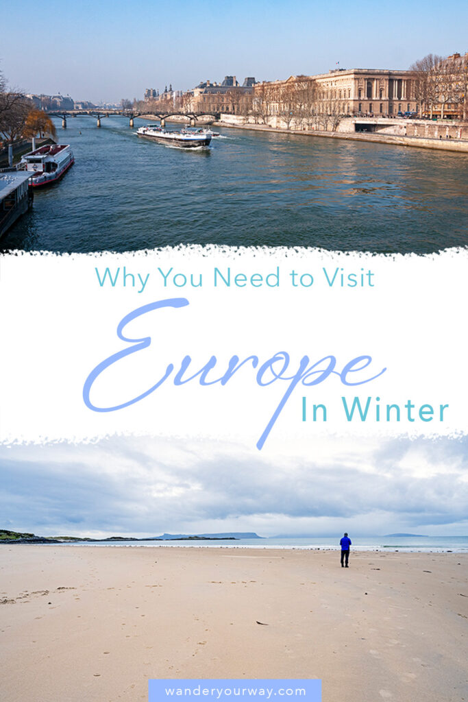 5 Reasons Why Travel to Europe in Winter is a Sensational Idea • Wander ...
