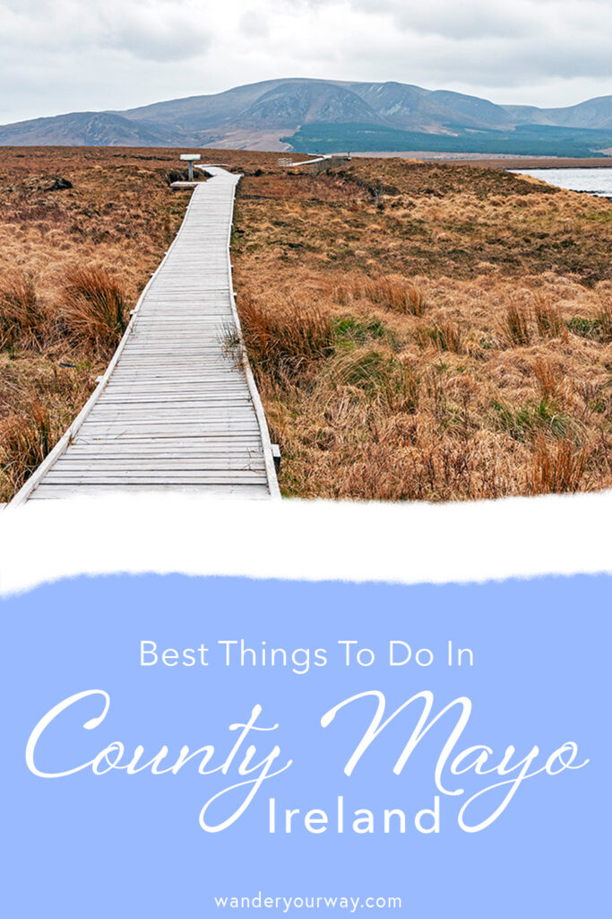 County Mayo • Ireland • Wander Your Way