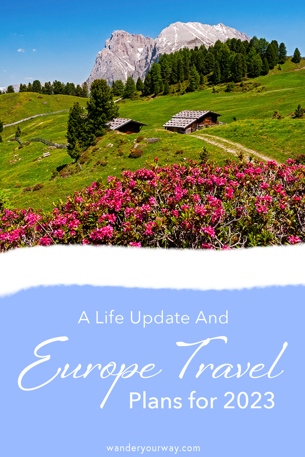 A Life Update (And Some Upcoming Travel Plans) • Wander Your Way