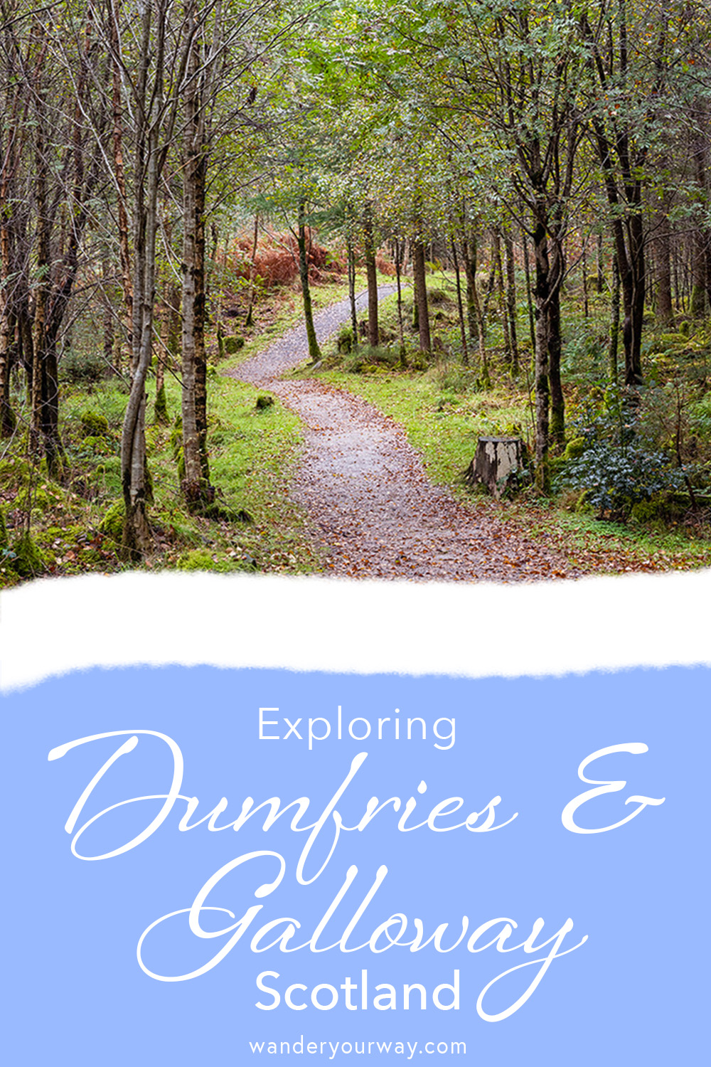 Dumfries and Galloway • Scotland • Wander Your Way