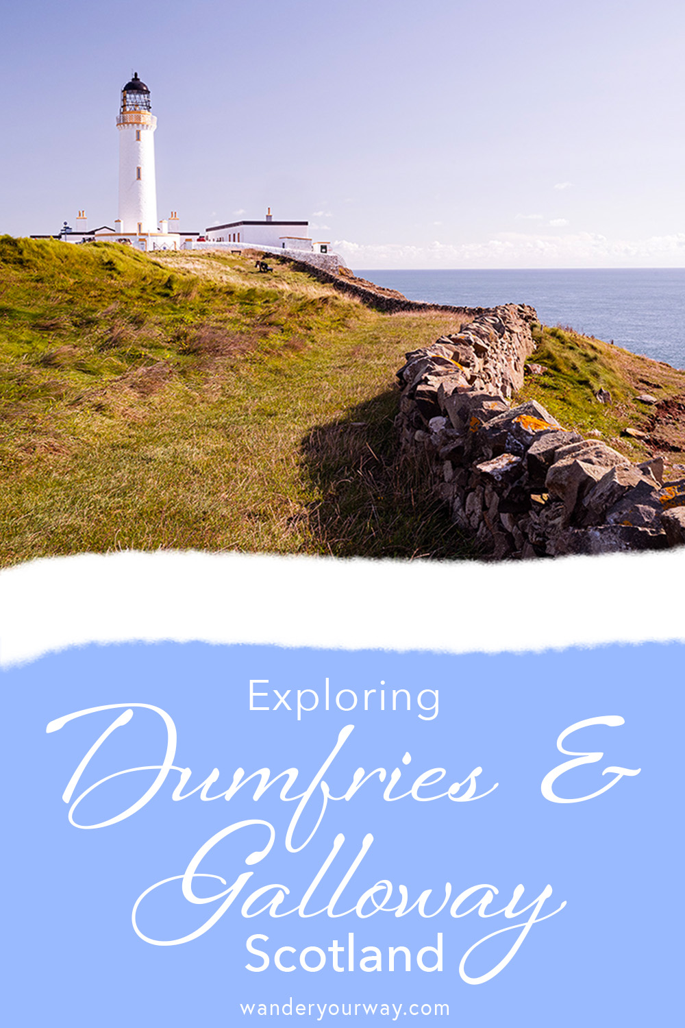 Dumfries and Galloway • Scotland • Wander Your Way