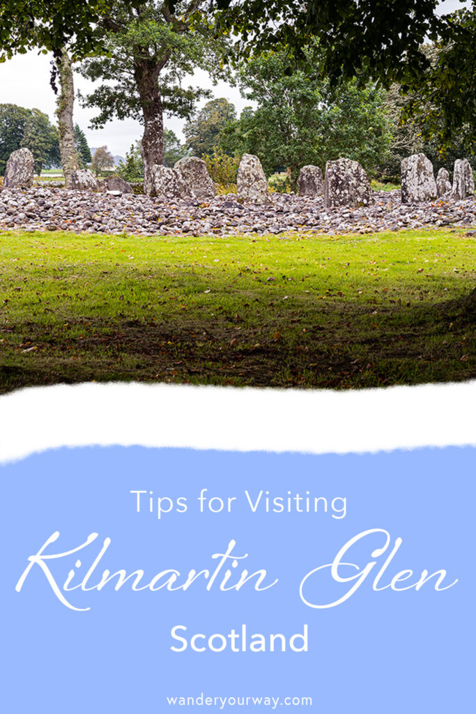 Kilmartin Glen • Scotland • Wander Your Way