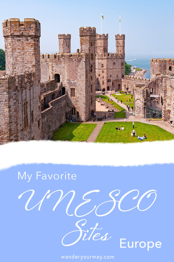 Lynne's Favorite UNESCO Sites in Europe • Wander Your Way