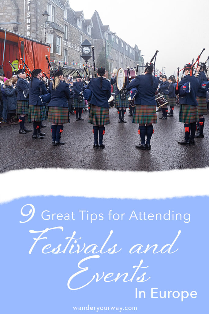 9 Great Tips For Attending an Event While Traveling In Europe • Wander ...