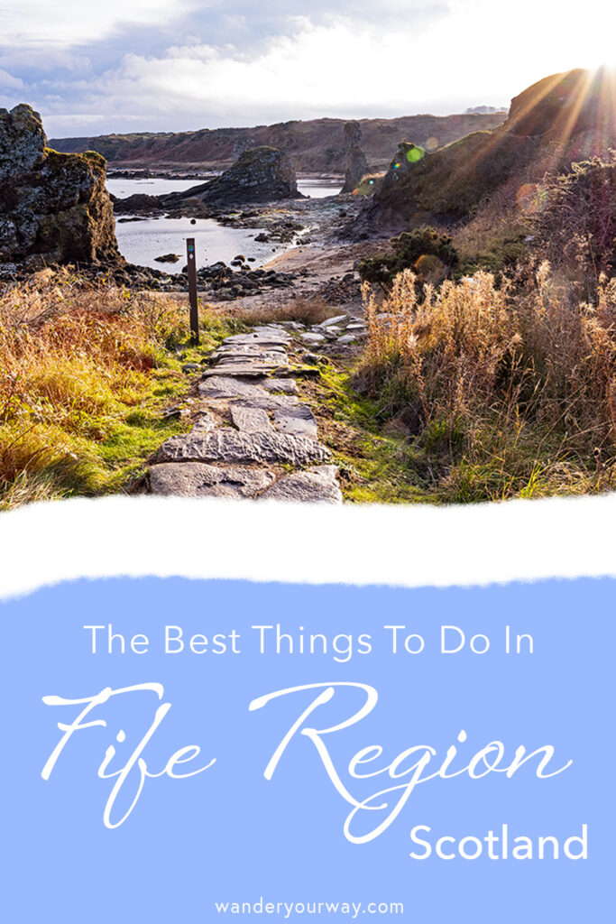 Region of Fife • Scotland • Wander Your Way