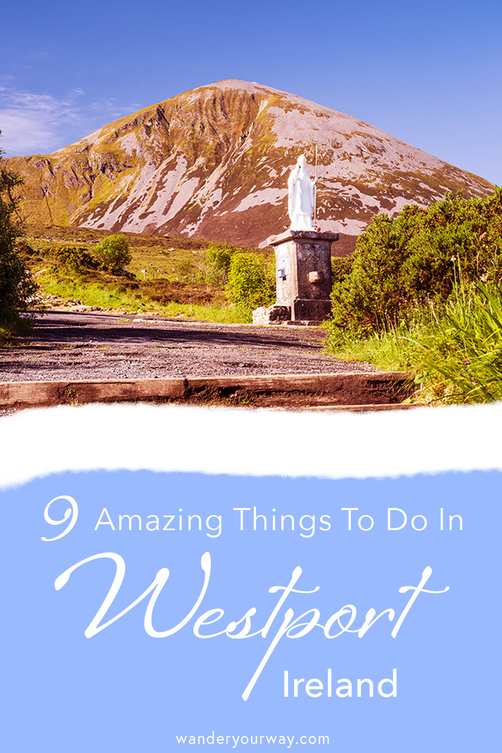 9 Sensational Things You Need To Do in Westport Ireland • Wander Your Way