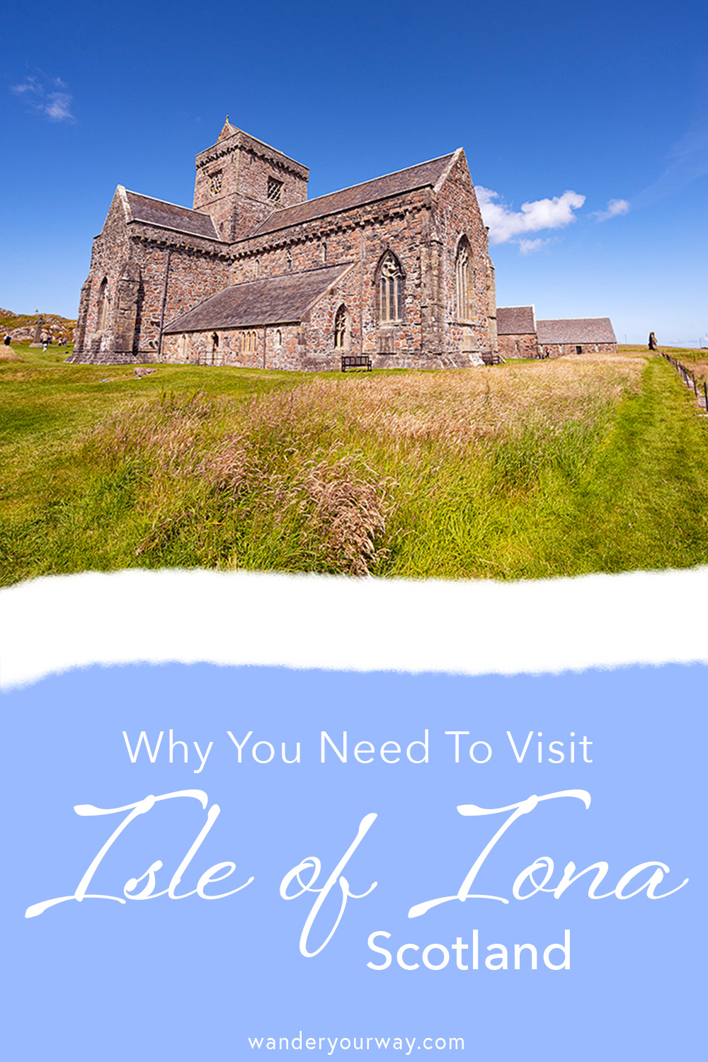 Why You Need to Visit the Amazing Isle of Iona Scotland • Wander Your Way