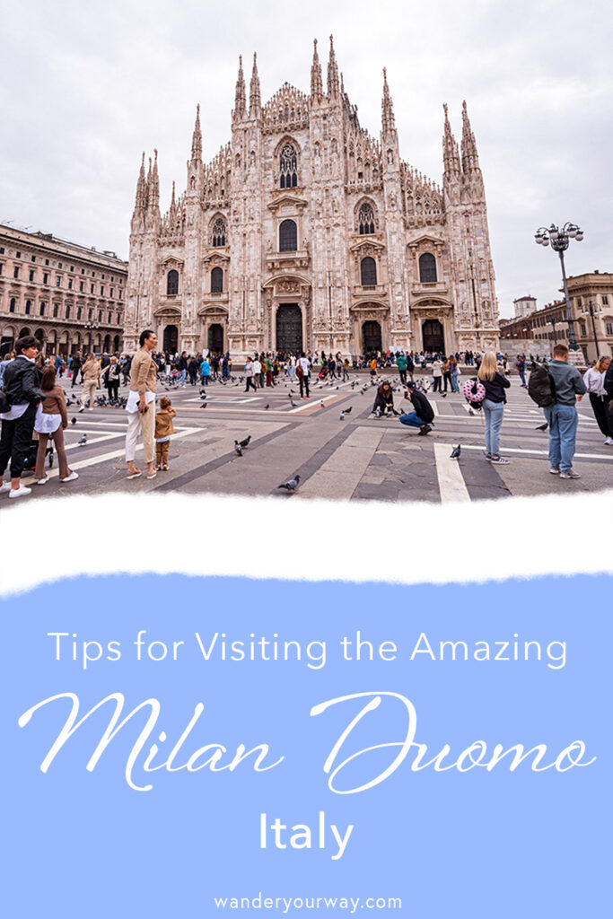 Tips for Visiting the Beautiful and Impressive Milan Duomo Italy ...
