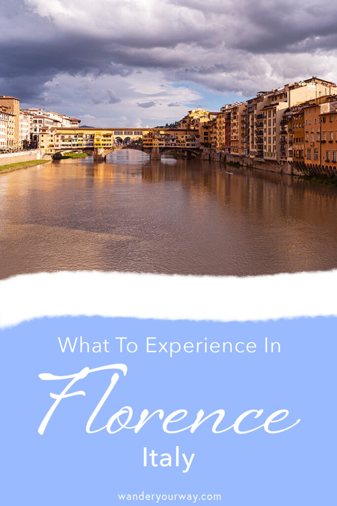 Florence • Italy • Wander Your Way