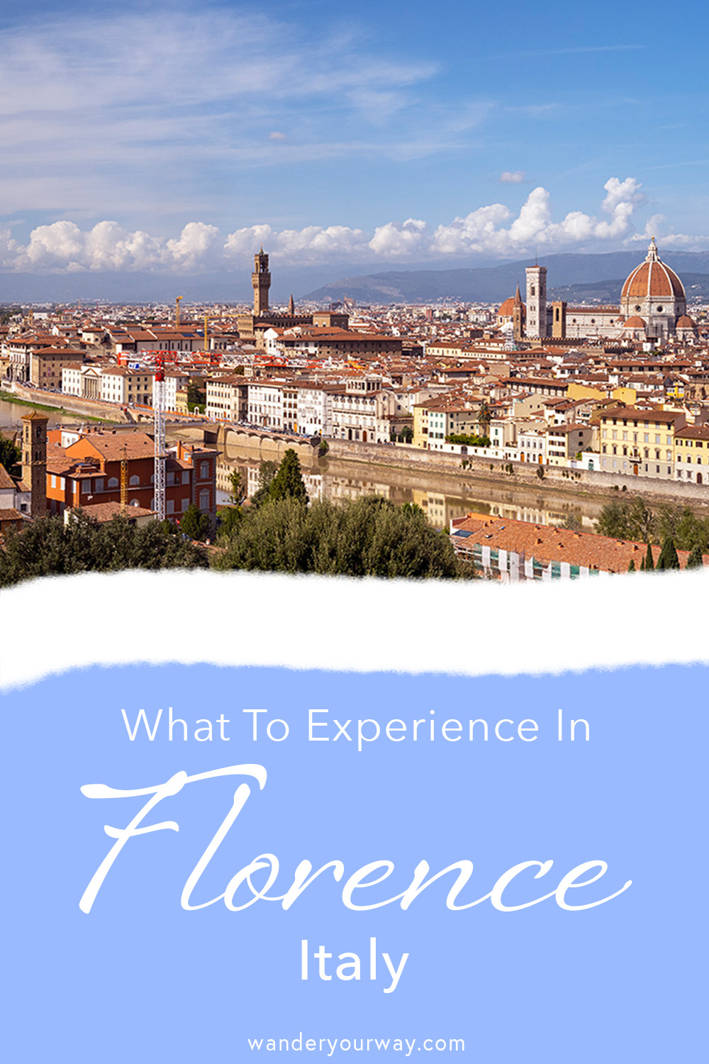 Florence • Italy • Wander Your Way