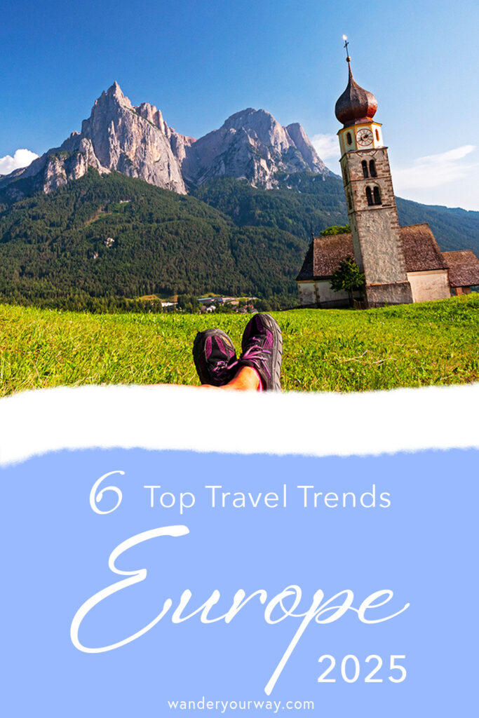 The 6 Top Travel Trends For 2025 You Need To Know • Wander Your Way