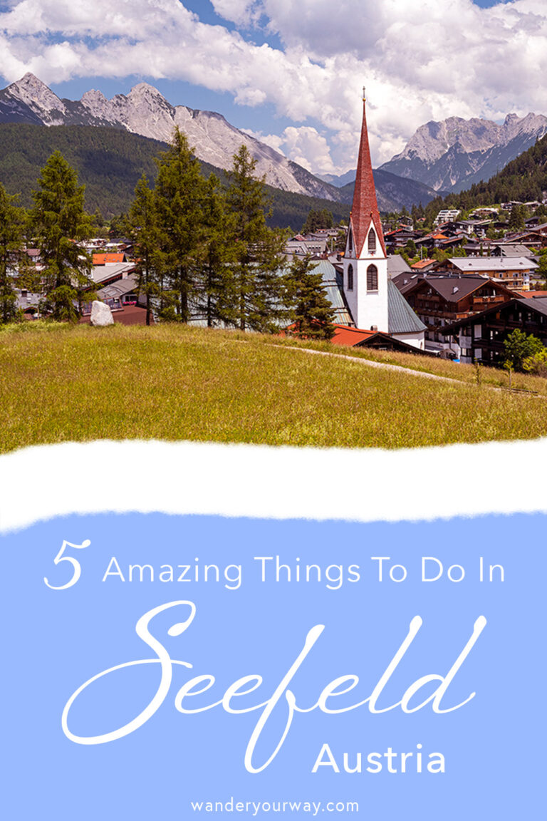 5 Things You Need To Experience in Beautiful Seefeld Austria • Wander ...