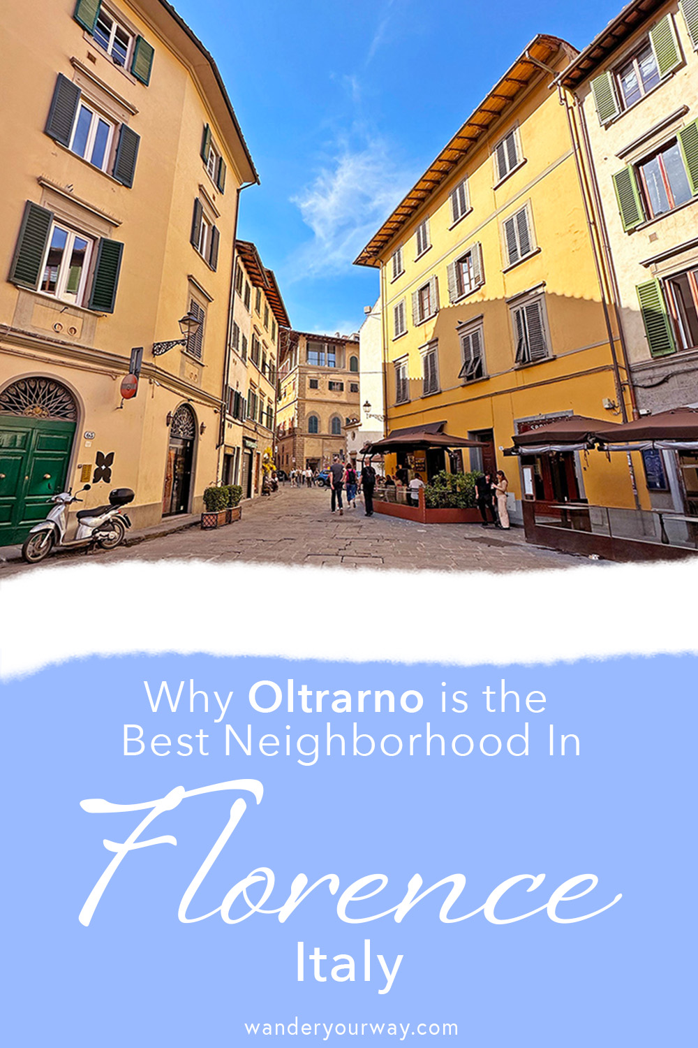 Why the Wonderful Oltrarno Is the Best Neighborhood in Florence ...