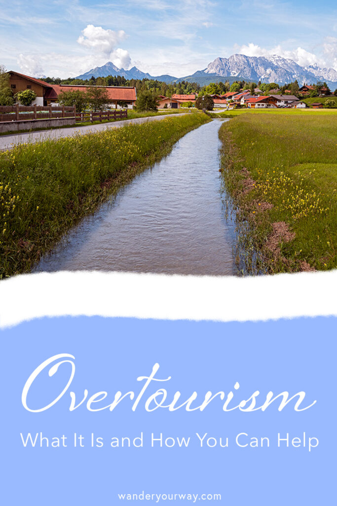 Overtourism: What It Is, Why It Matters and How You Can Help • Wander ...